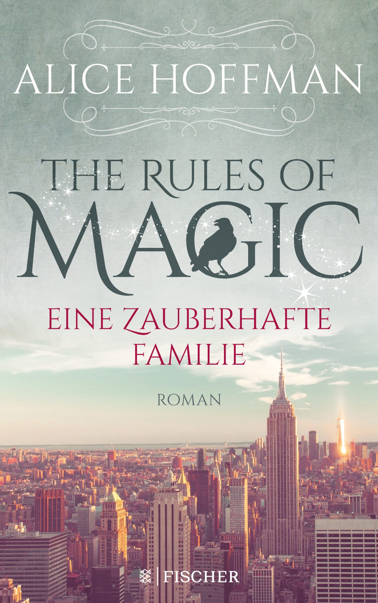 Rezension: The Rules of Magic – Eine zauberhafte Familie | Alice ...