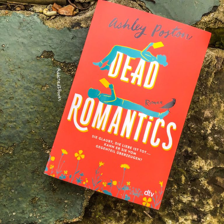 Rezension Dead Romantics – Addicted2Books-Blog