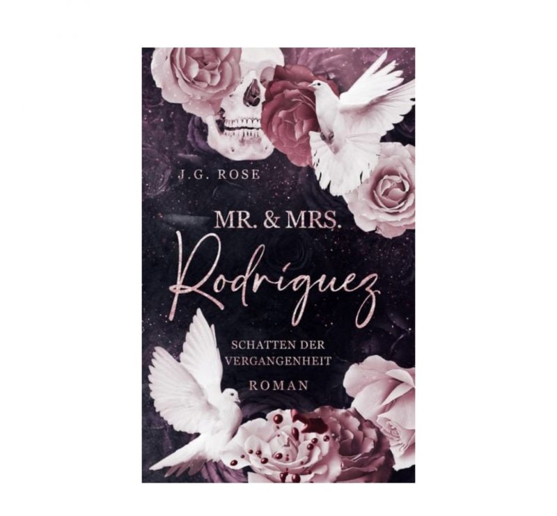 Mr & Mrs Rodriguez – Schatten der Vergangenheit (Mr & Mrs Rodriguez ...
